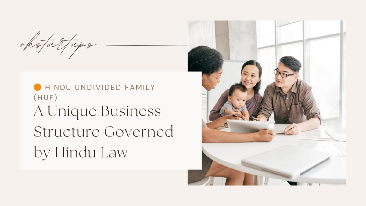 Definitive Guide to Hindu Undivided Family (HUF): Structure, Benefits ...